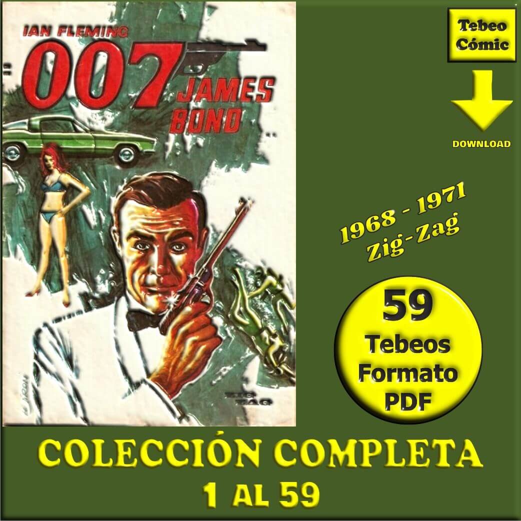 007 JAMES BOND – 1968 - Zig-Zag - Colección Completa – 59 Tebeos En ...