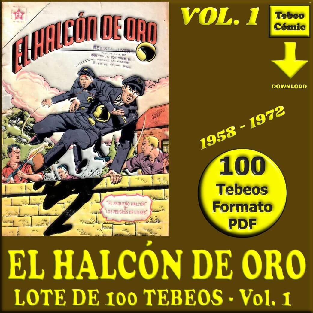 EL HALCÓN DE ORO - Vol. 1 - 1958 - Novaro - Lote de 100 Tebeos En Formato PDF - Descarga ...