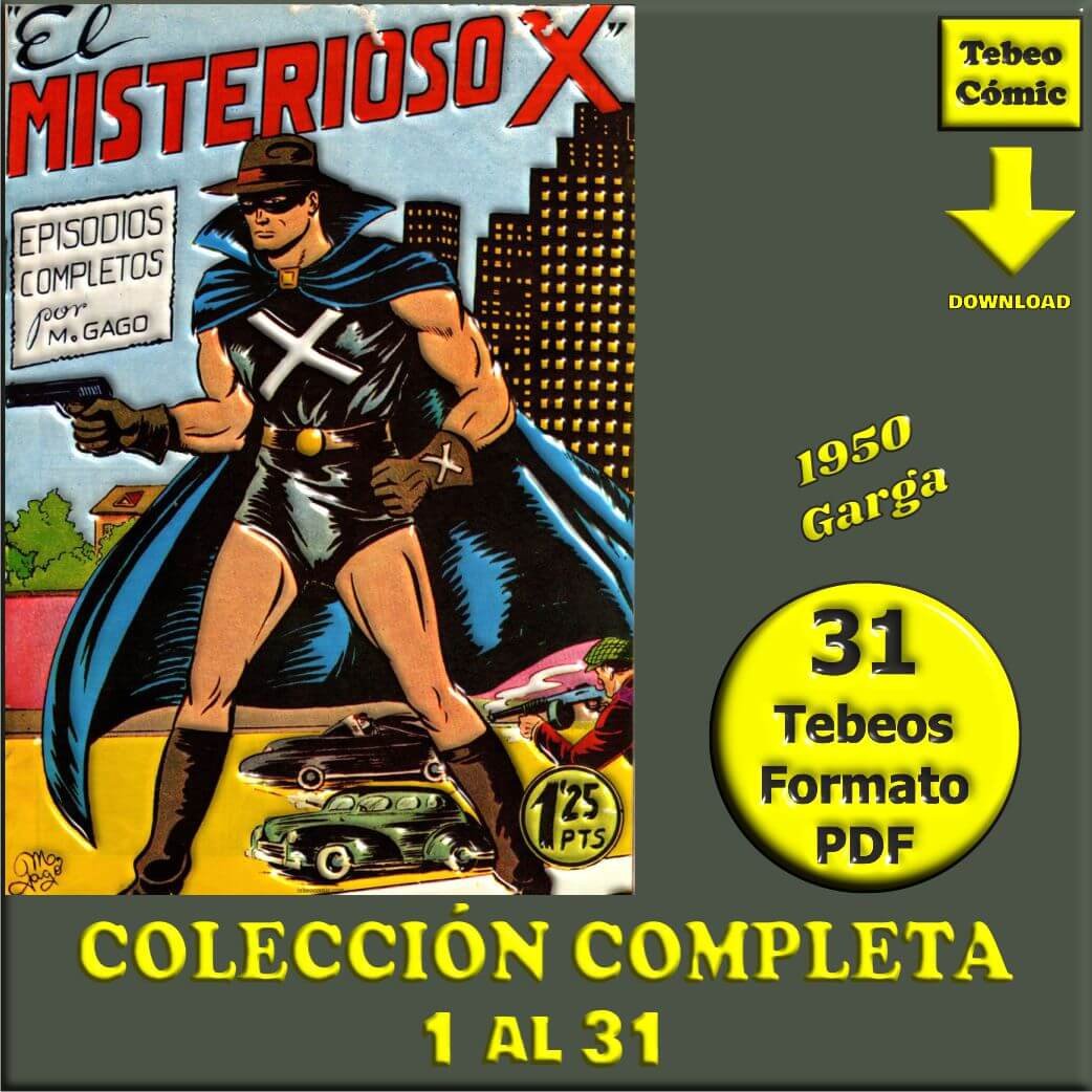 EL MISTERIOSO X - 1950 - M. Gago - Garga – Colección Completa – 31 Tebeos En Formato PDF ...