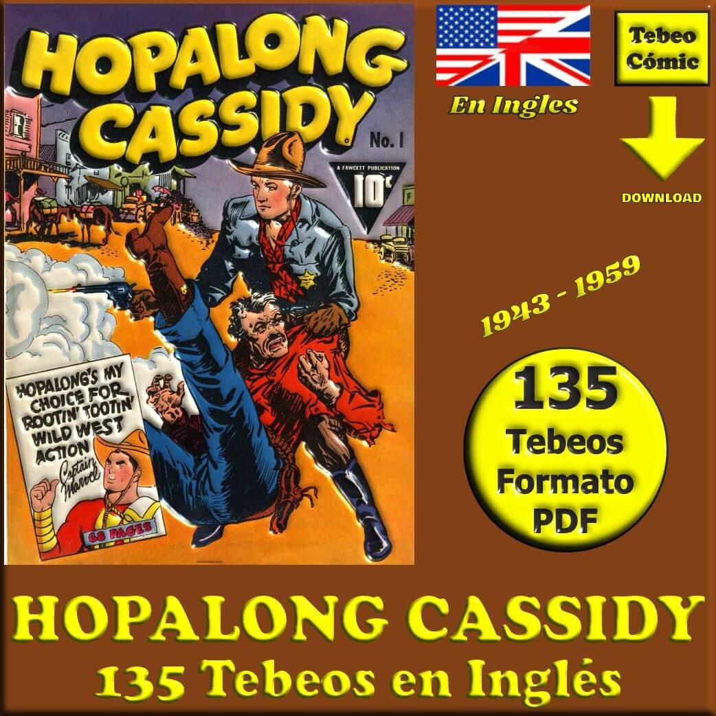 HOPALONG CASSIDY – 1943 - En Inglés – Original USA - Colección Completa – 135 Tebeos En Formato ...