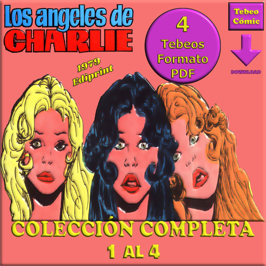 LOS ÁNGELES DE CHARLIE – 1979 - Colección Completa – 4 Tebeos En ...