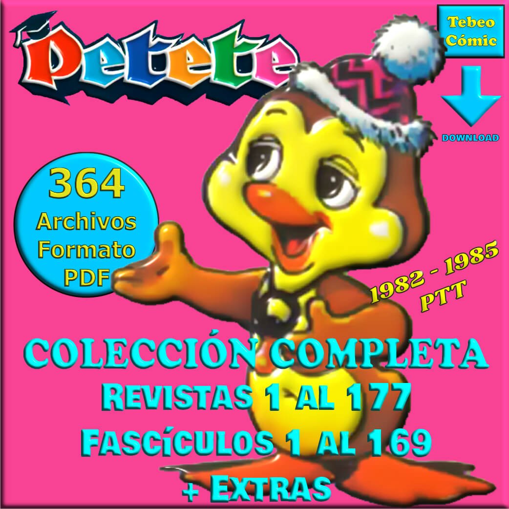 PETETE - 1982 - Colección Completa – 177 Revistas + 169 Fascículos (El ...