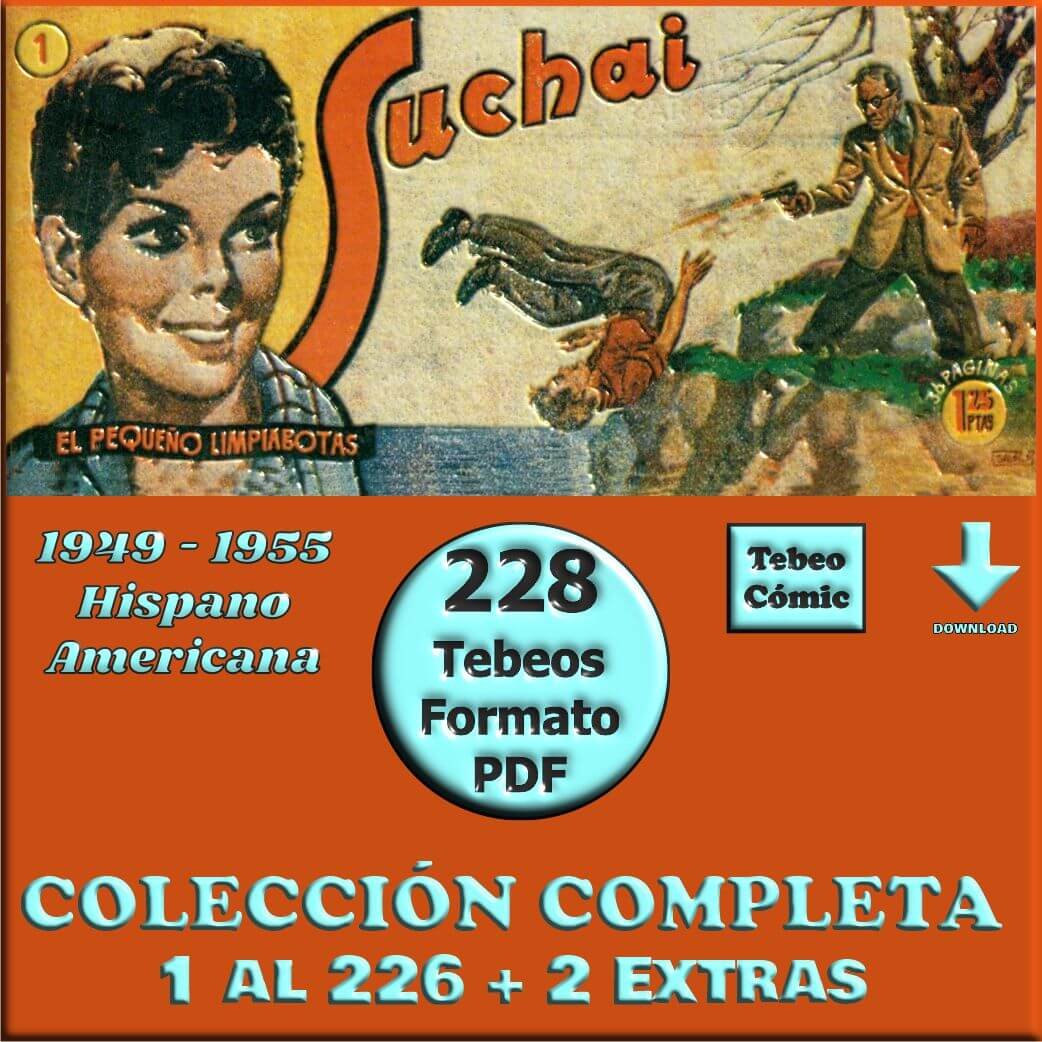 SUCHAI – El Pequeño Limpiabotas - 1949 - Colección Completa – 228 ...